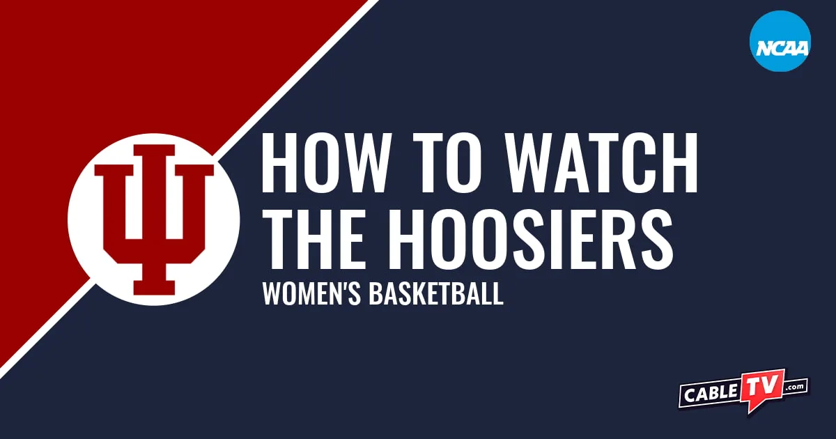 Watch Indiana Women's Basketball: 2025–26 TV & Streaming Info