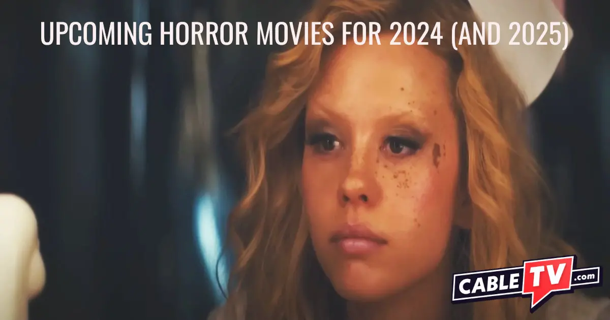 Imminent Terror! Upcoming Horror Movies for 2024 (and 2025)
