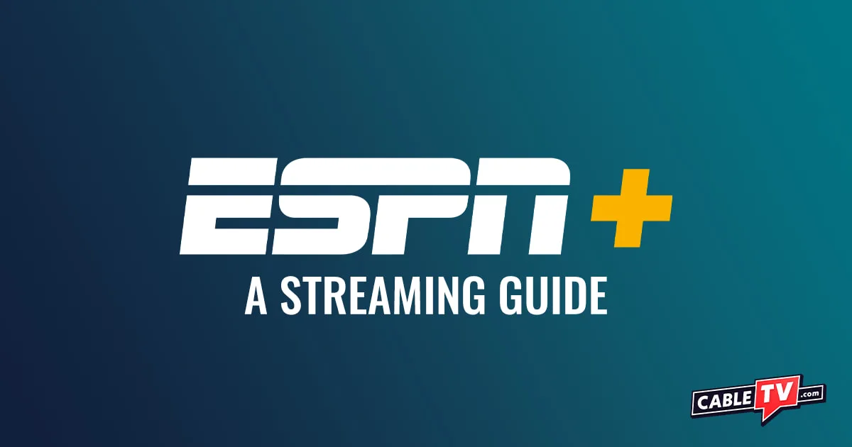 ESPN+ Explained: Shop and Compare Plans for Live Sports