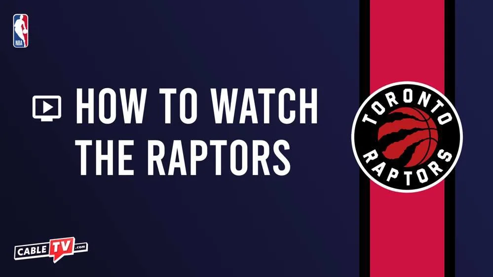 How to Watch Raptors vs. : Live Stream and TV Channel