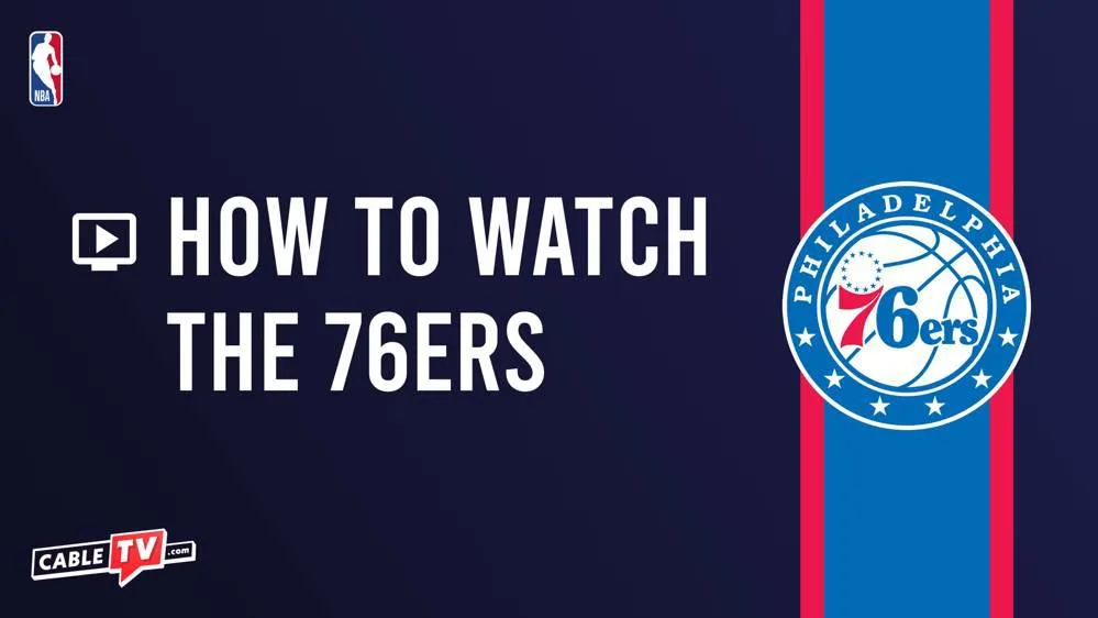 How to Watch 76ers vs. : Live Stream and TV Channel