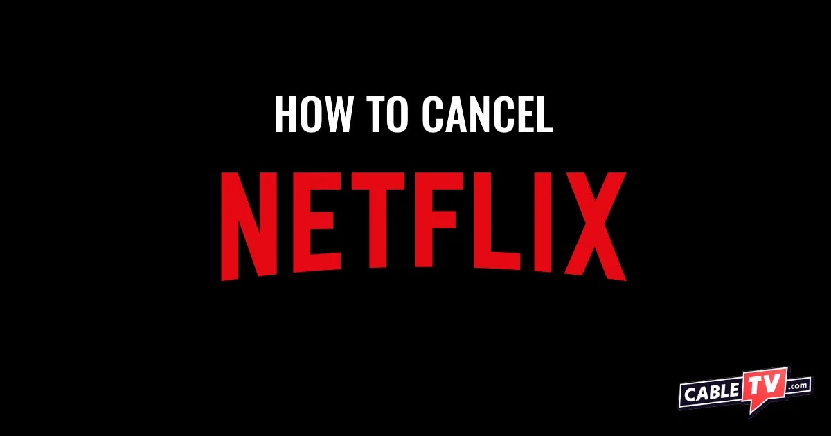 How to Cancel Your Netflix Subscription