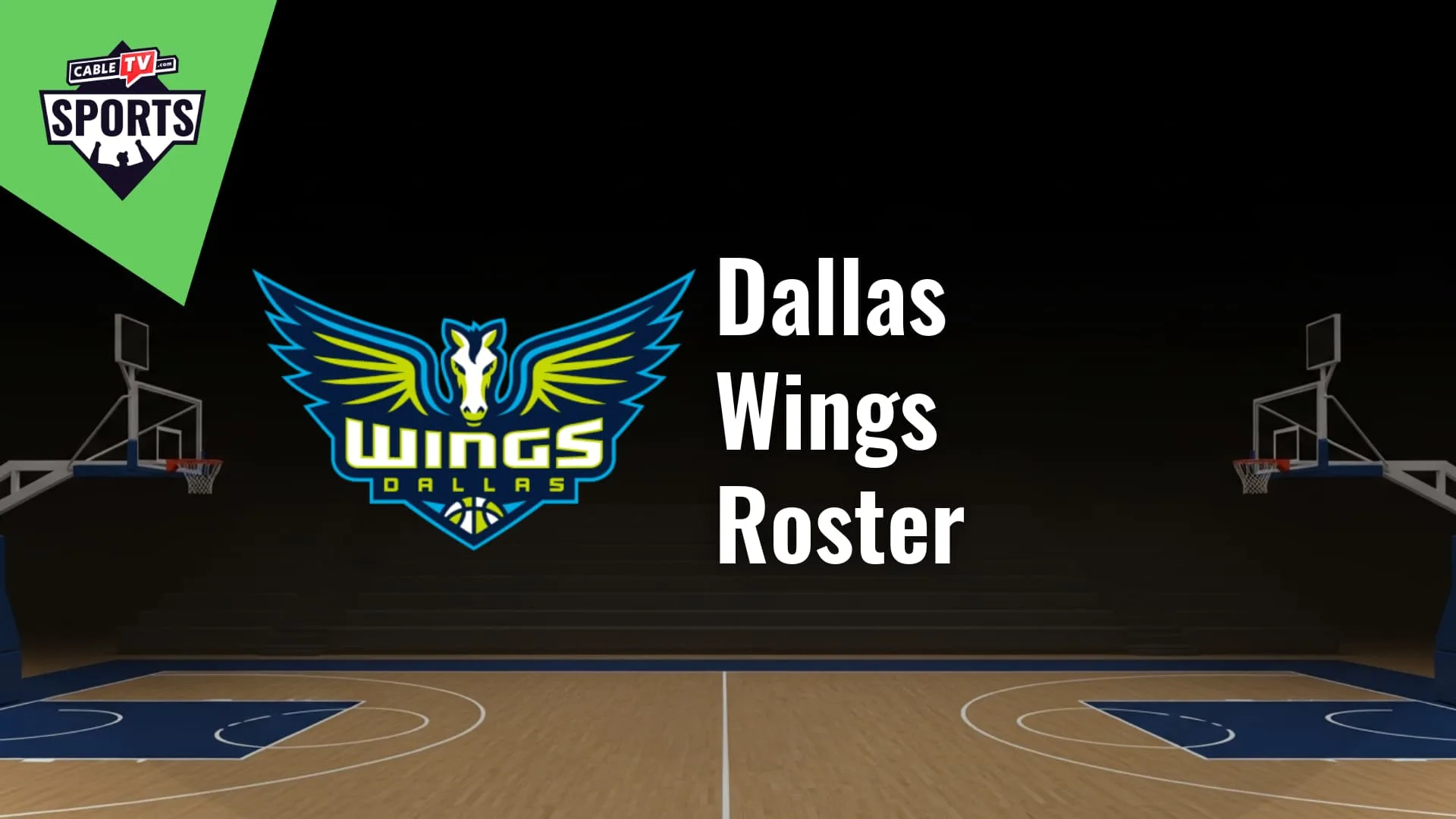 Dallas Wings Roster: Active Players & Coaches | CableTV.com
